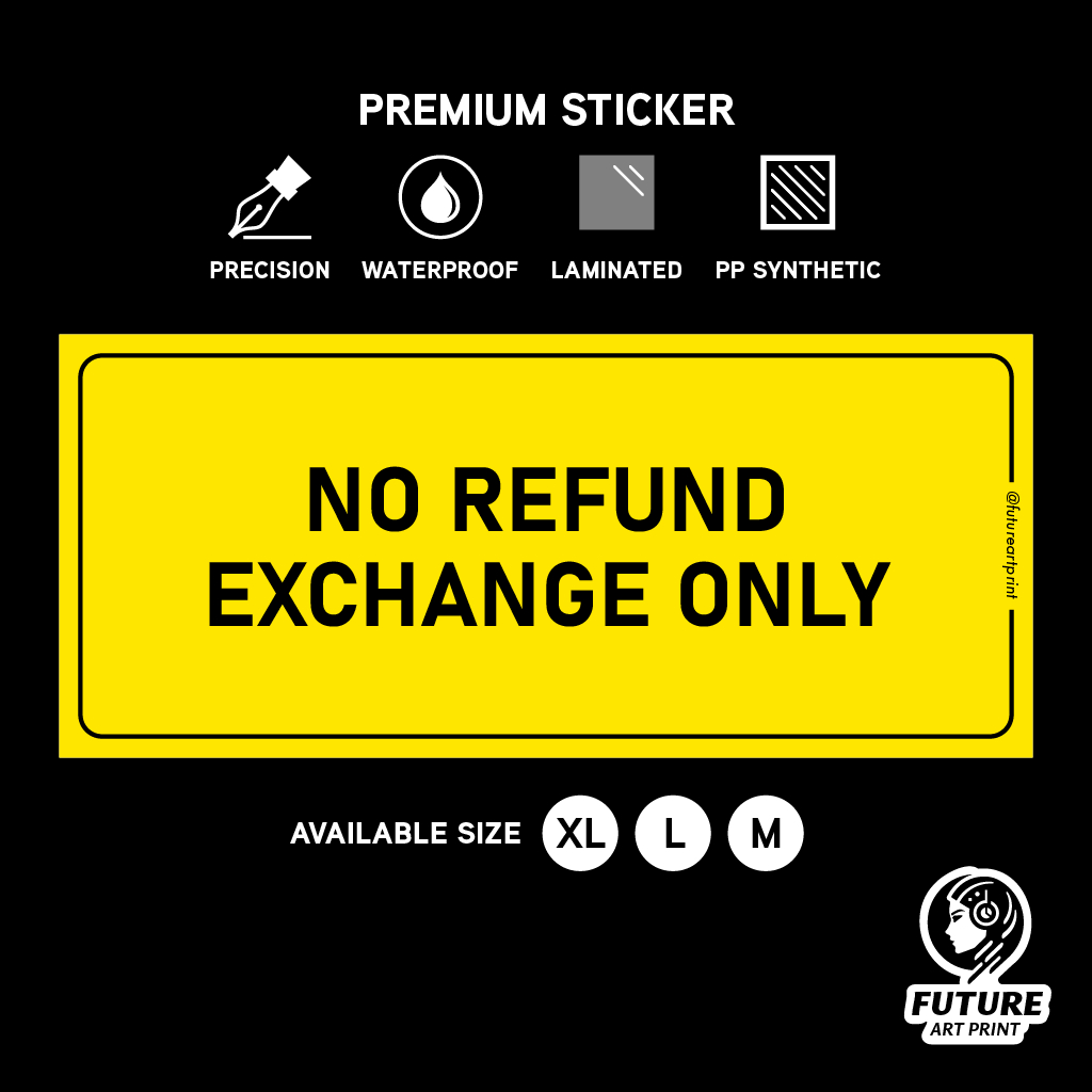 Sticker Sign Notice with the wording of No Exchange Only. | Shopee ...