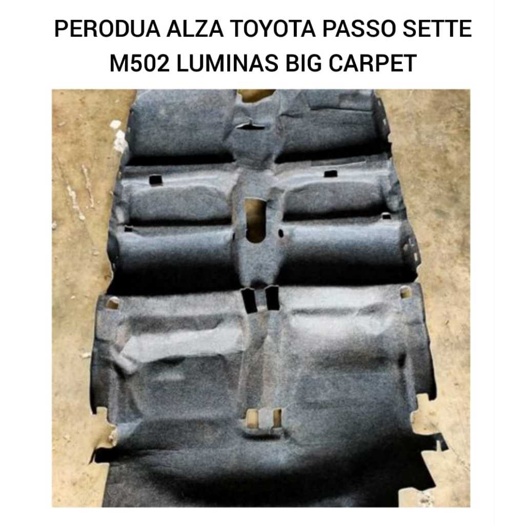 Perodua Alza Toyota Passo Sette M502 Luminas Karpet Besar / Big Carpet ...