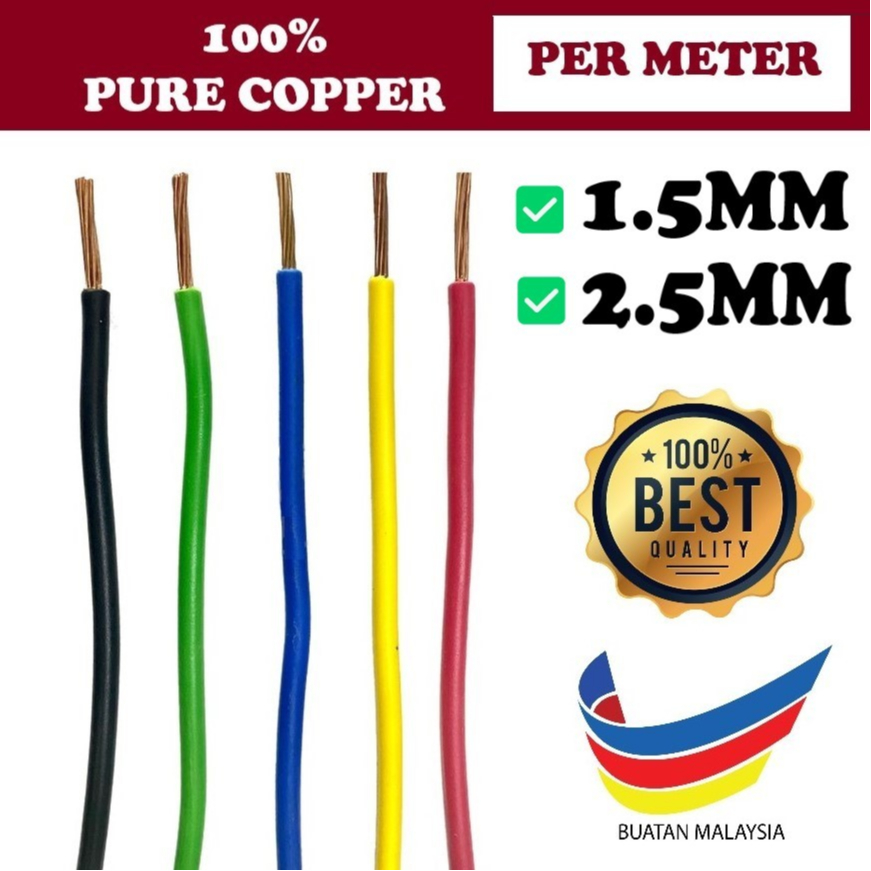 PER METER 1.5MM 2.5MM PVC Insulated Cable Wire Kabel Elektrik [100% Pure Copper & SIRIM Approved ...