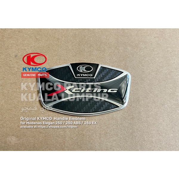 KYMCO Xciting Handle Emblem Logo Badge For Modenas Elegan 250 ME250 ABS ...