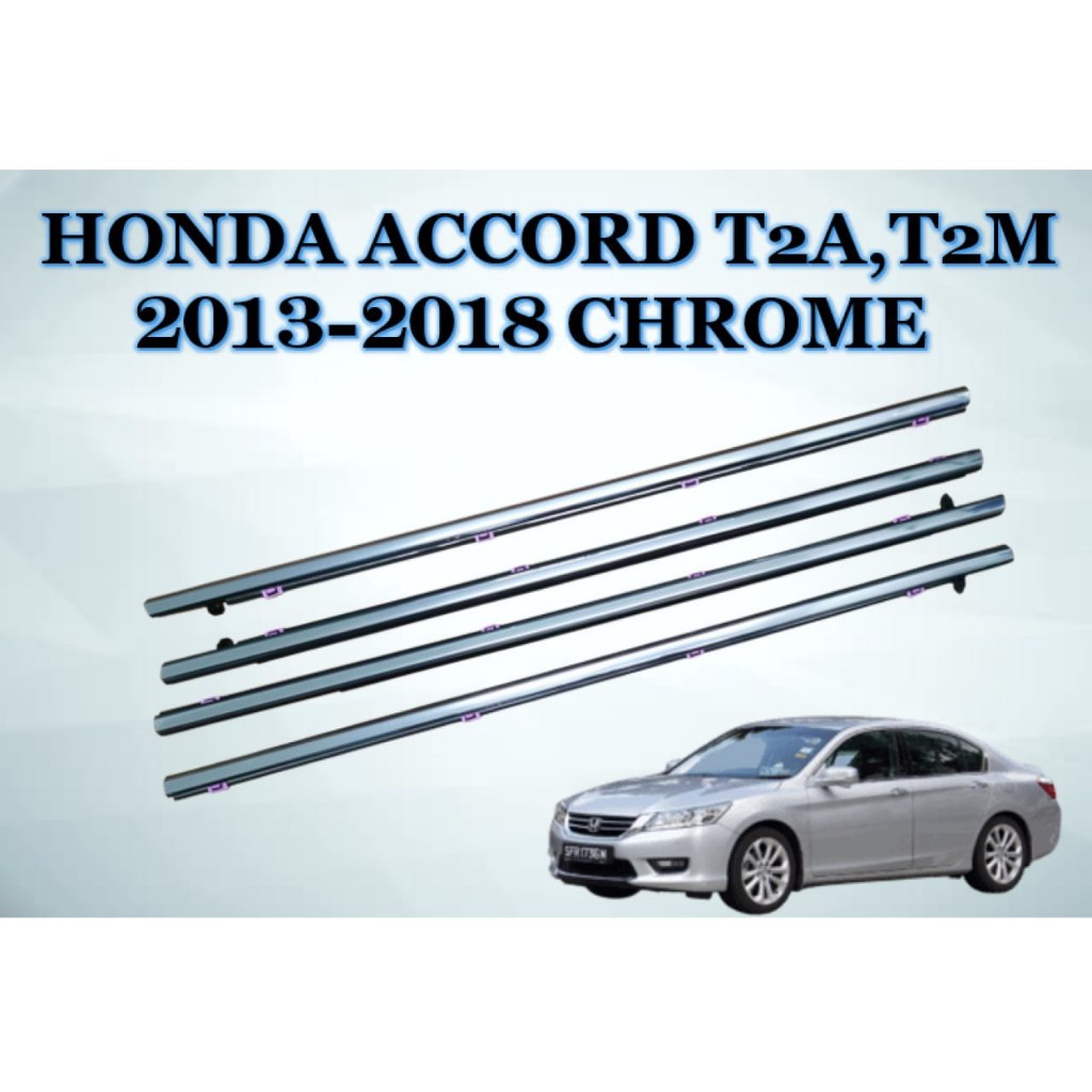 CHROME for HONDA ACCORD T2A,T2M 2013-2018 Car Outside Window Moulding ...