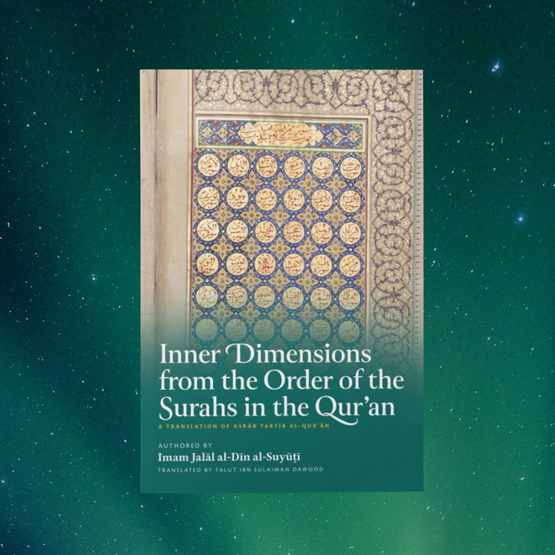 Inner Dimensions from the Order of the Surahs in the Quran Imam Al ...