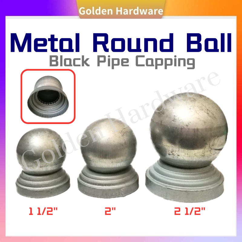 1 Pcs - Metal Round Ball With Holder Welding Besi / Black Pipe Capping ...