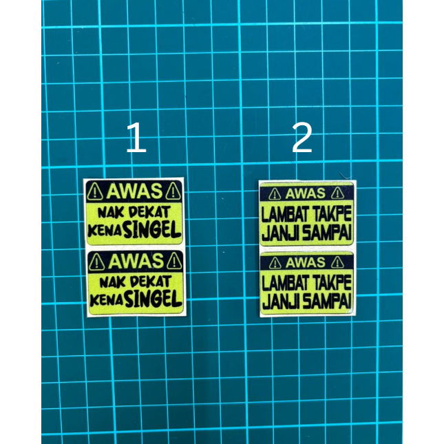 Printing Sticker NAKKU NEAR KENA SINGEL/MATPE JANJI UNTIL (Luminous ...