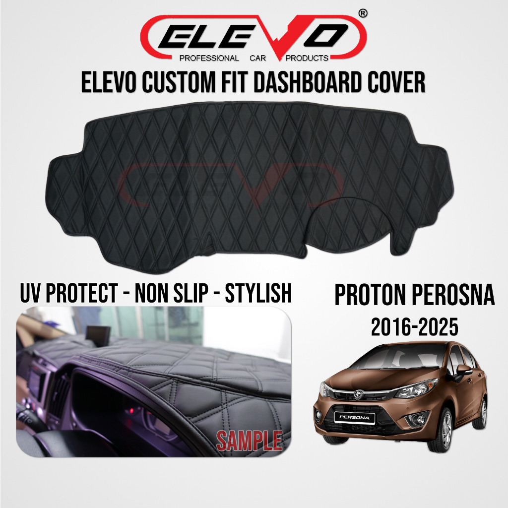 Proton Persona 2016 - 2025 ELEVO Dashboard Cover Custom Fit Non Slip ...