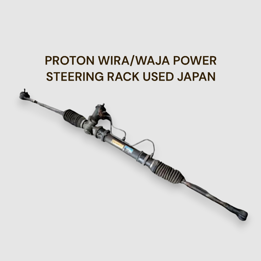 PROTON WIRA/WAJA POWER STEERING RACK USED JAPAN | Shopee Philippines