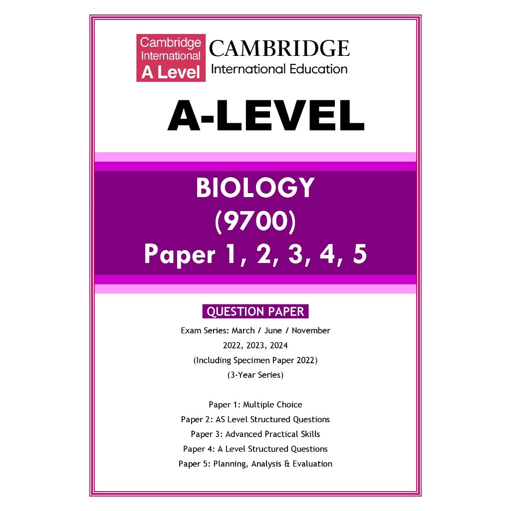 Cambridge A-Level Biology 9700 Past Exam Papers, 3-Year Series (2022 ...