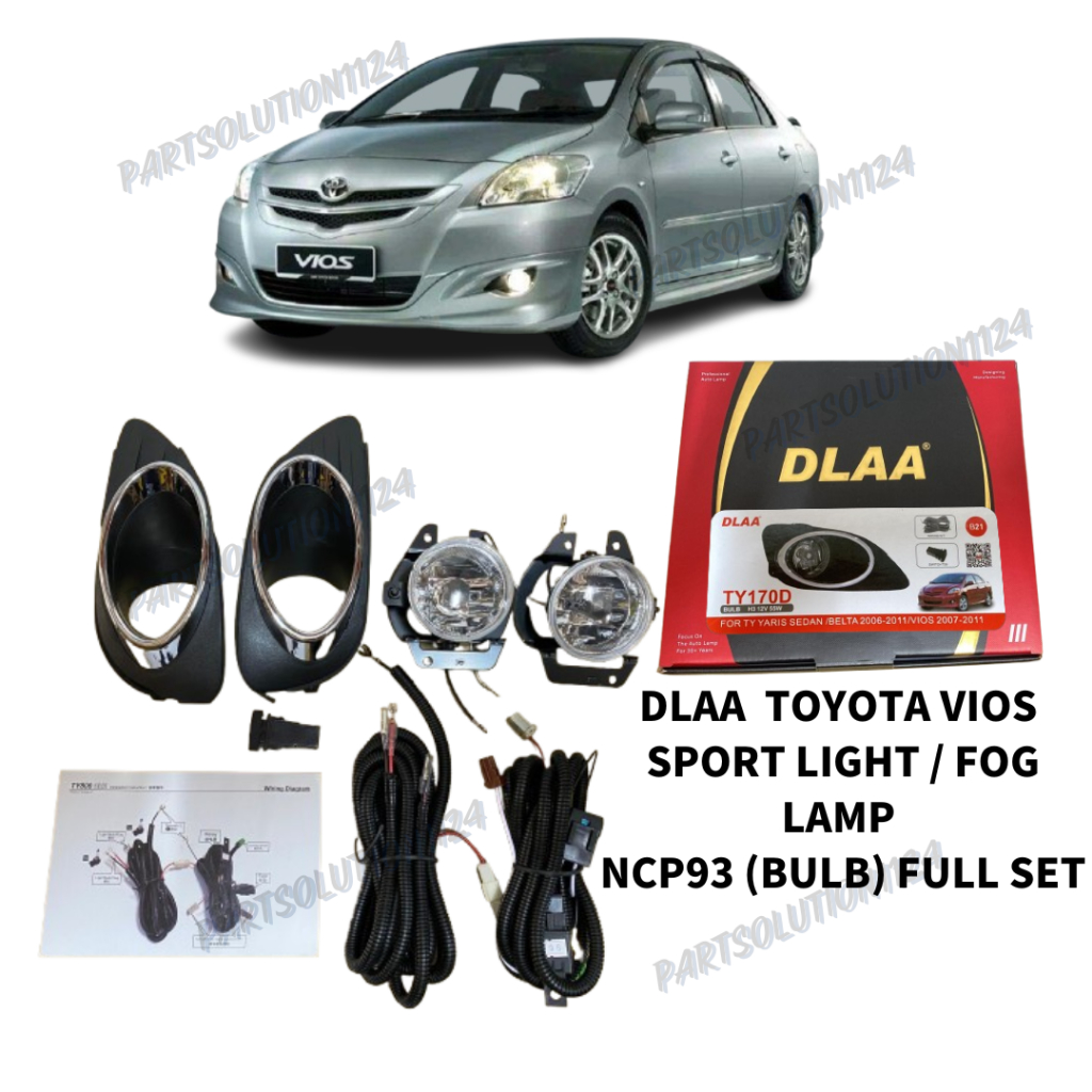 DLAA NEW TOYOTA VIOS SPORT LIGHT / FOG LAMP NCP93 (BULB) FULL SET ...