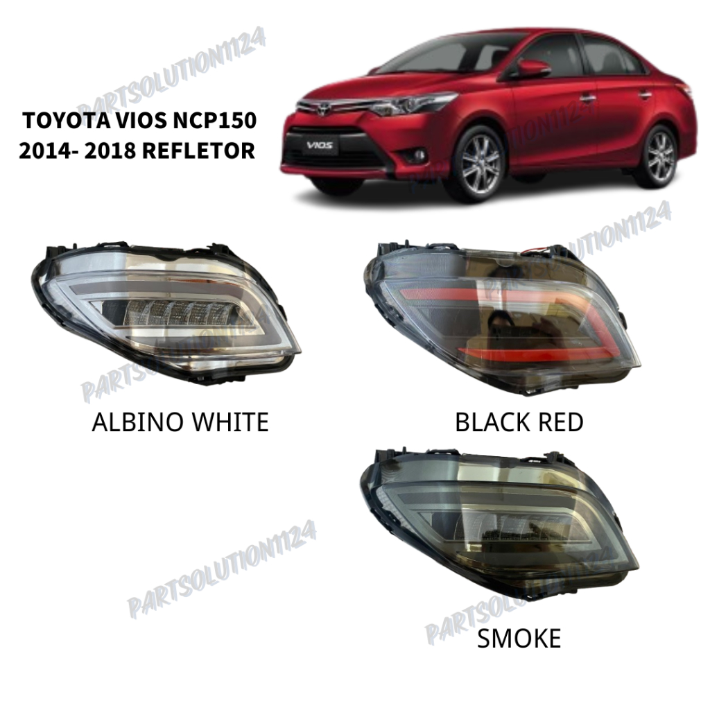TOYOTA VIOS 2014-2018 NCP150 KELI REFLECTOR BUMPER LIGHT DYNAMIC EFFECT ...