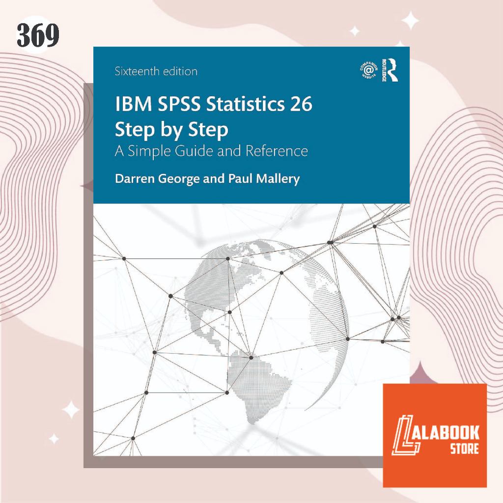 [369] IBM SPSS Statistics 26 Step by Step: A Simple Guide and Reference | Shopee Philippines