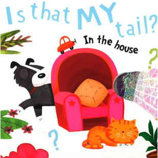 Is that my tail? In the House & On the Farm series help the animal look ...