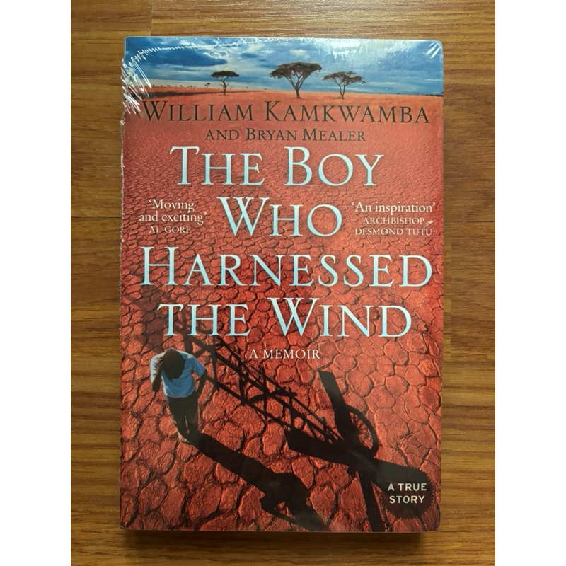The Boy Who Harnessed The Wind by William Kamkwamba (Biography - Memoir ...