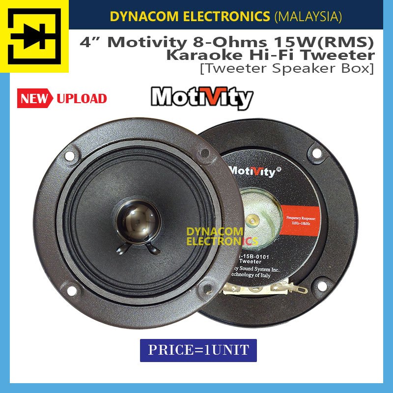 1PC MOTIVITY 4” Motivity 8-Ohms 15W(RMS) Karaoke Hi-Fi Tweeter [Tweeter ...