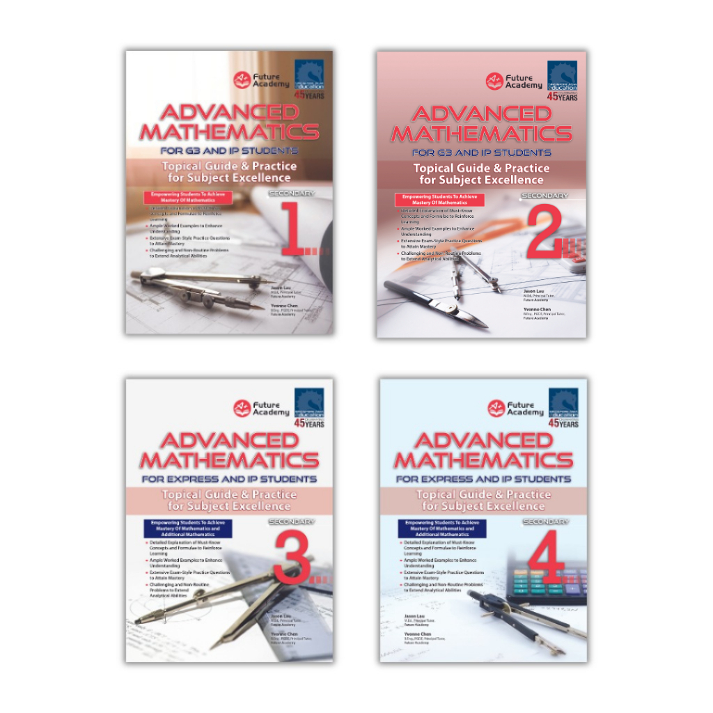 Advanced Mathematics for Secondary Levels 1–4 (G3 / Express and IP ...