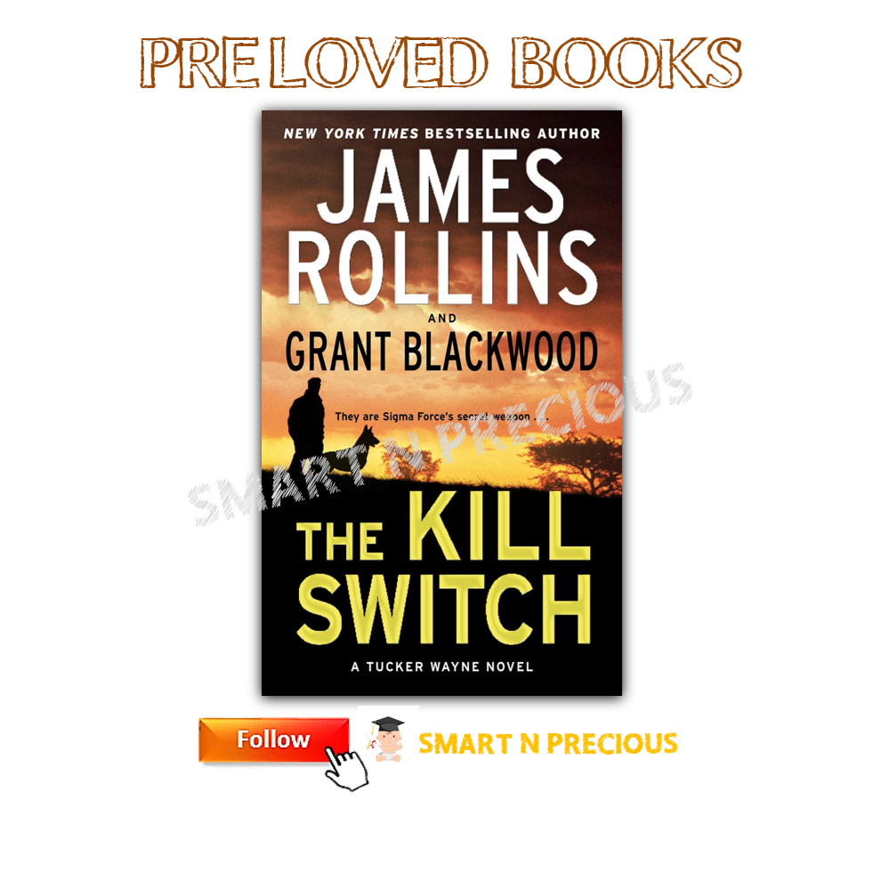 Preloved James Rollins The Kill Switch A Tucker Wayne Sigma Force Novel ...