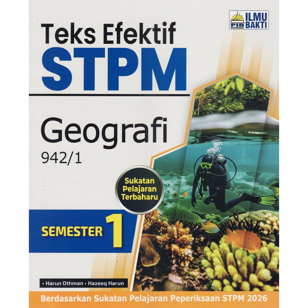REFERENCE BOOK (2025): EFFECTIVE TEXT STPM GEOGRAPHY 942/1 SEMESTER 1 ...