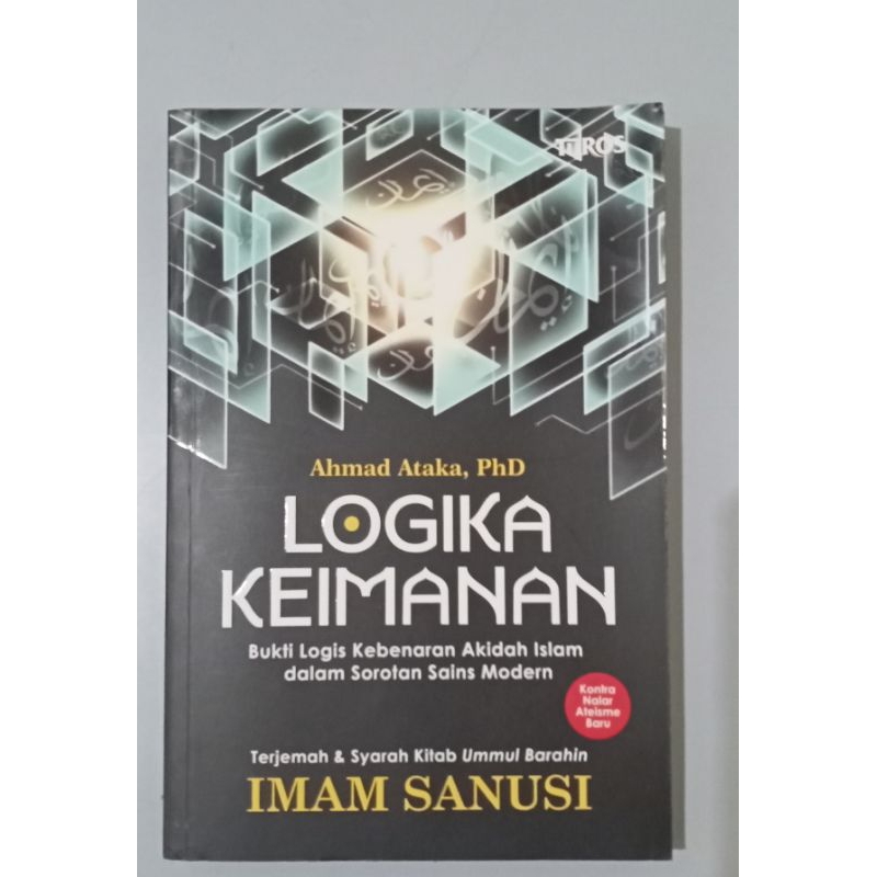 Faith Logic: Logical Proof of Truth of Islamic Faith in the Spotlight ...