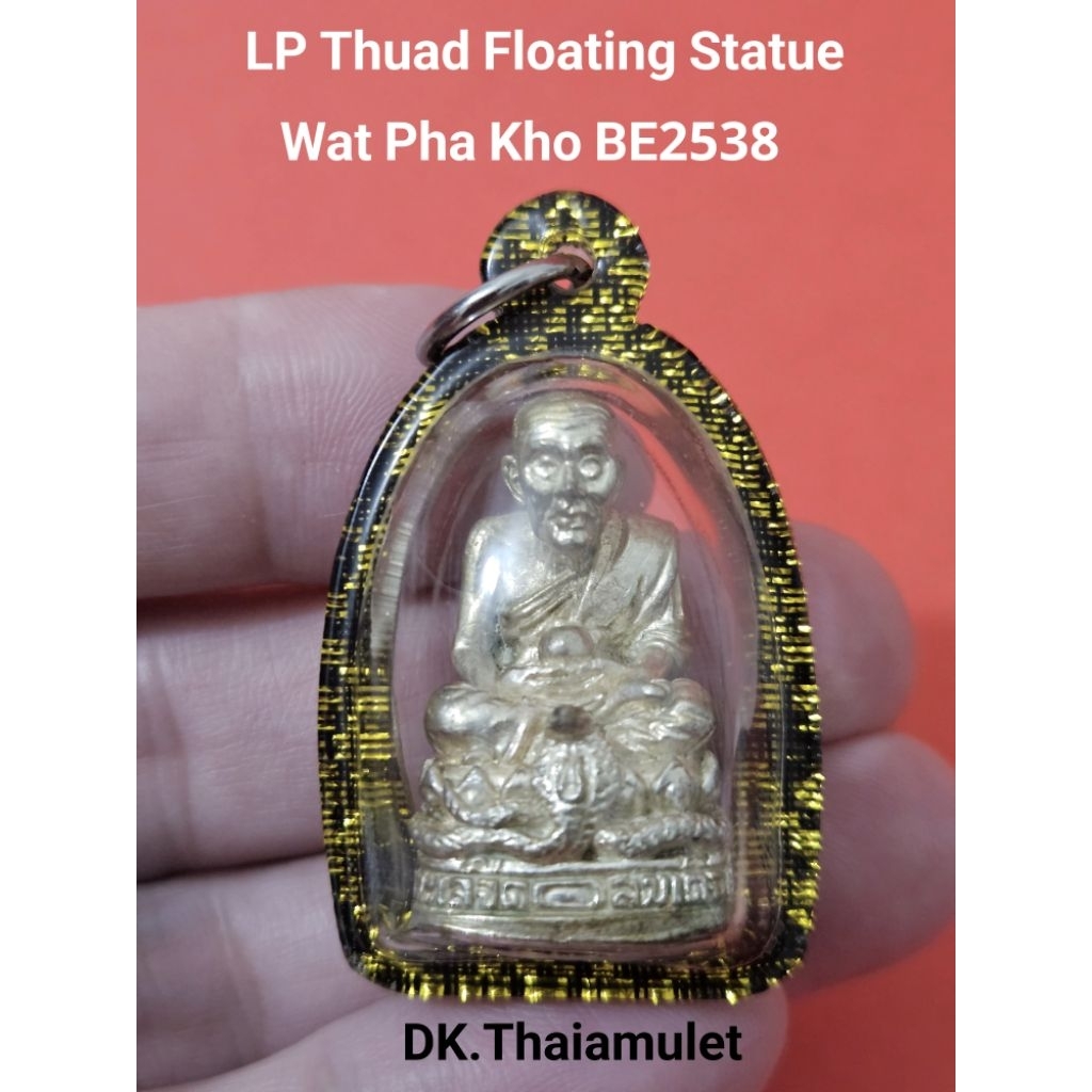 泰国佛牌 LP Thuad Floating Statue 庙 Wat Pha Kho 佛历 BE2538 | Shopee Philippines