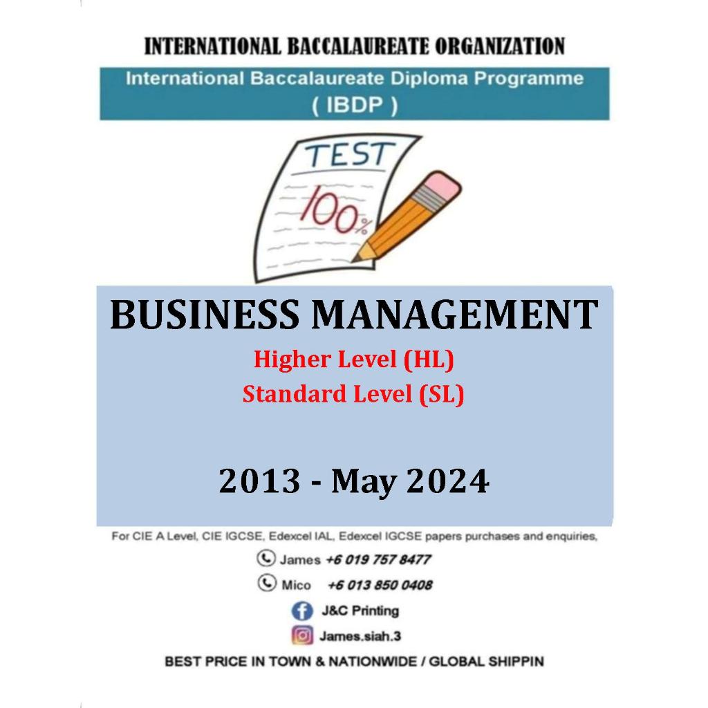 IB Past Year Papers (IBDP) Business Management SL/HL 2013 May/Nov -2024 ...