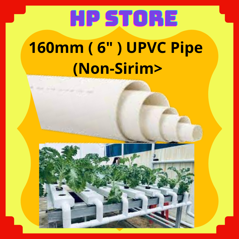 160mm/ 6" UPVC Pipe (SWV) PVC Paip Putih Pipe Putih HYDROPONIC PIPE Pipe | Shopee Philippines