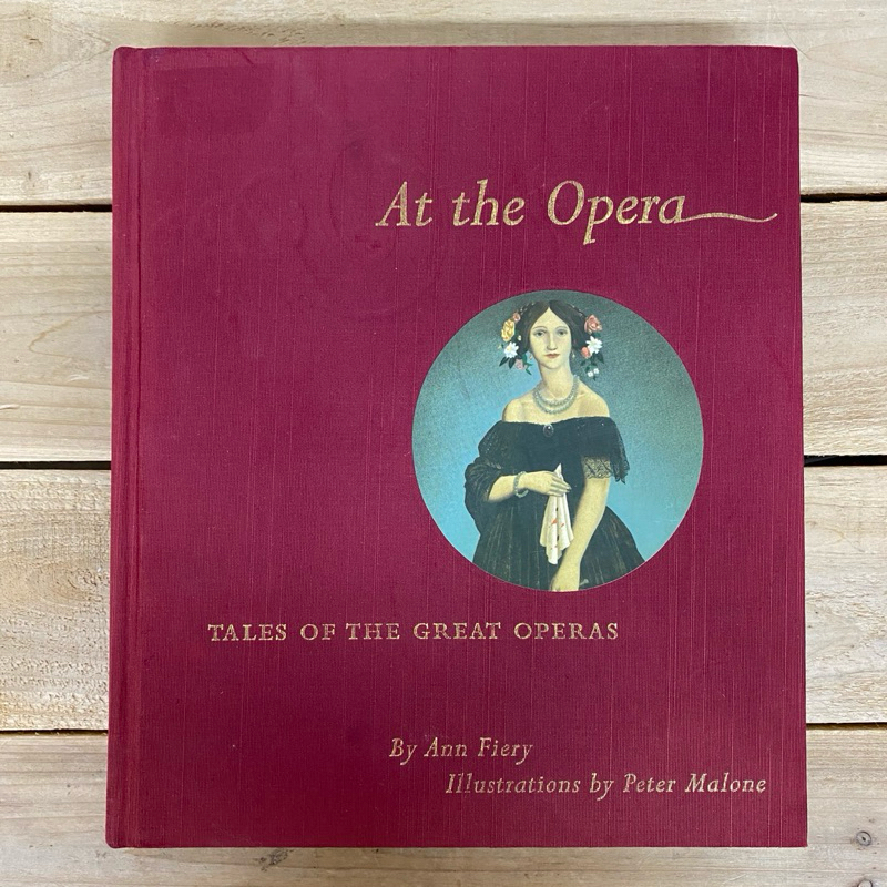 At the Opera: Tales of the Great Operas by Ann Fiery (Preloved ...