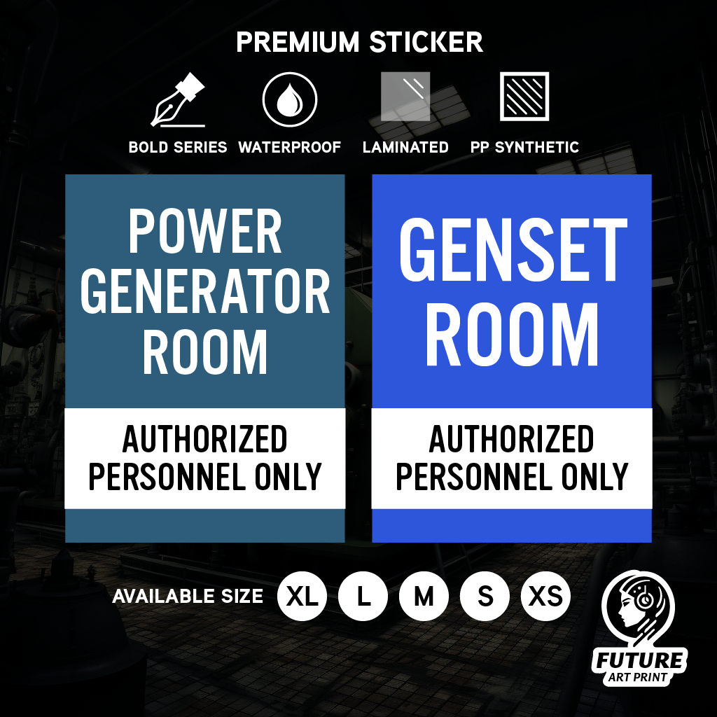 Power Generator Room. Genset Room. Authorized Personnel Only. No Entry ...