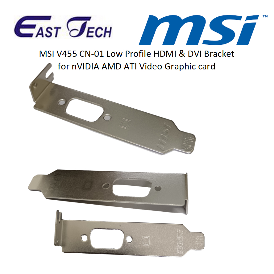 MSI V579 V455 CN-01 Low Profile VGA HDMI & DVI Bracket | Shopee Philippines