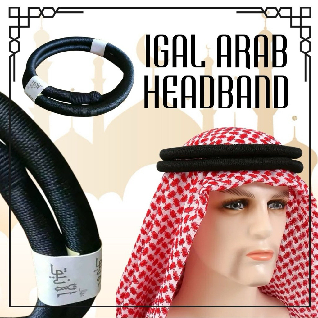 HIGH QUALITY - IGAL / EGAL HEADBAND FOR SERBAN - - Pakai Dengan Serban | Shopee Philippines