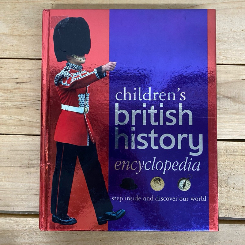 Children's History Encyclopedia : Step Inside and Discover Our World ...