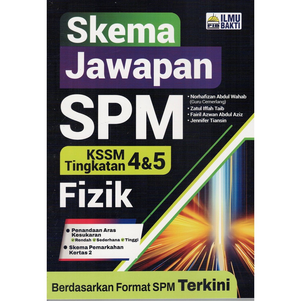 REFERENCE BOOK (2025): Scheme of ANSWER SPM PHYSICS LEVEL 4&5 KSSM ...