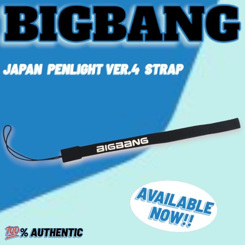 MAR25 初登场!!️KPOP-BIGBANG : JAPAN PENLIGHT/LIGHTSTICK VER.4 STRAP ...