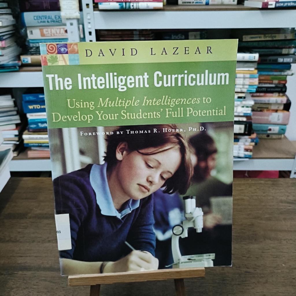The Intelligent Curriculum : Using Multiple Intelligences to Develop ...