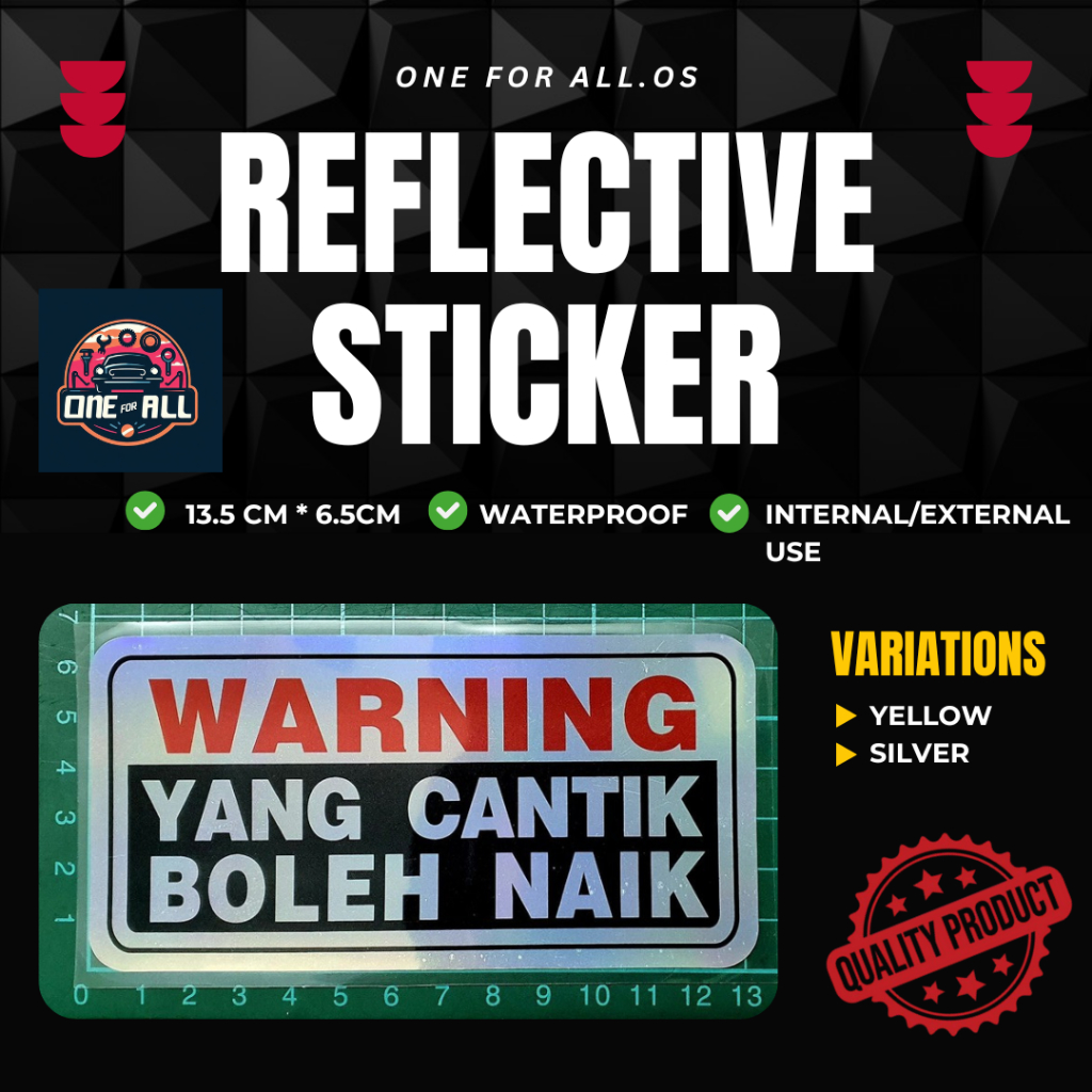 REFLECTIVE STICKER [ ️WARNING ️] YANG CANTIK BOLEH NAIK 5 * 2.5 inch ...