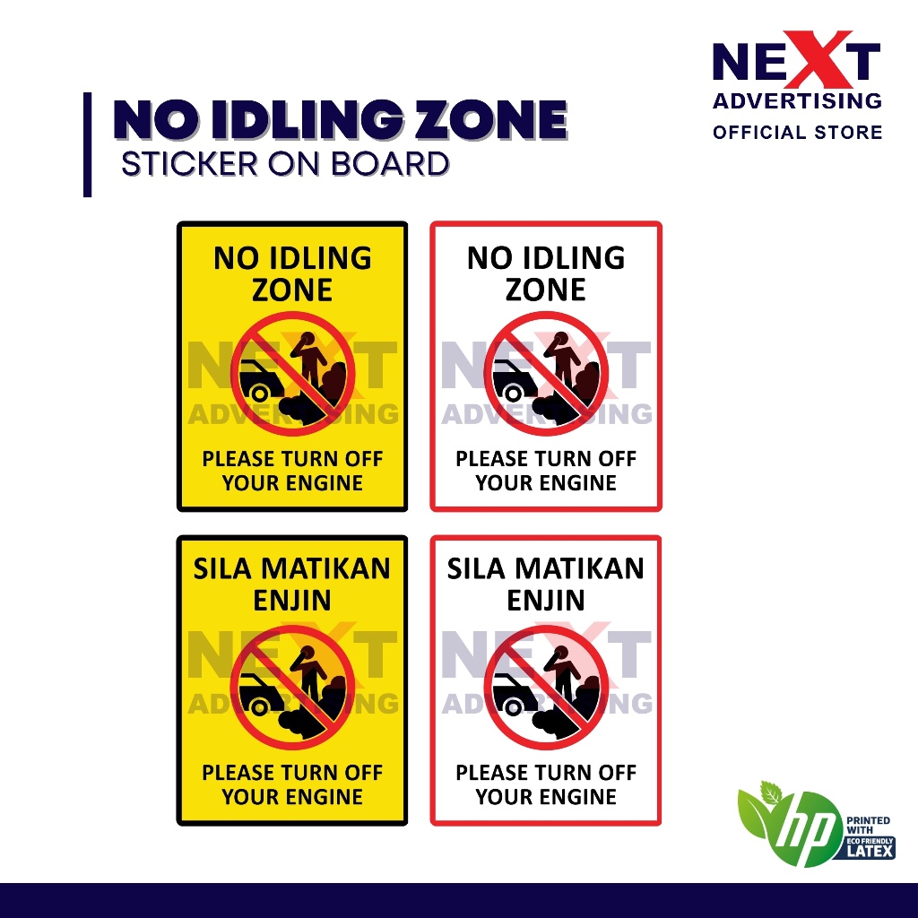 No Idling Zone Sign Please Turn Off Your Engine Papan Tanda Sila ...