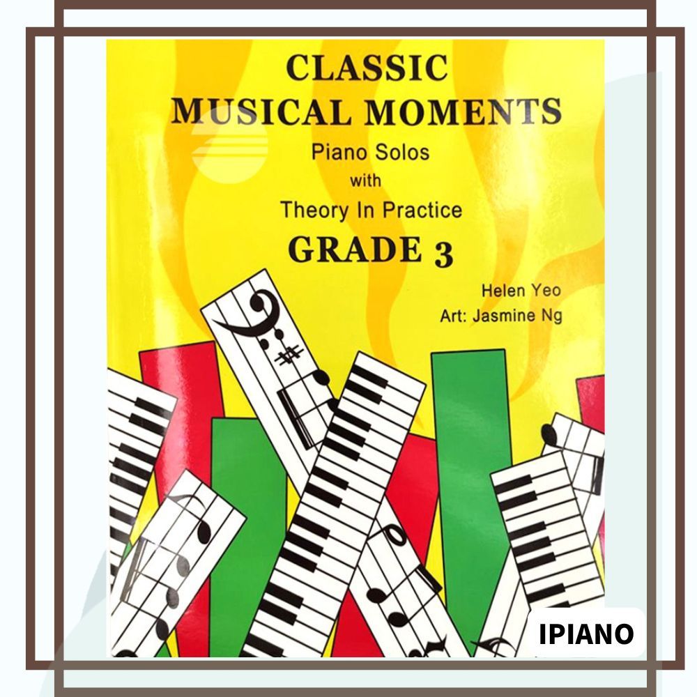 Classic Musical Moments Piano Solos with Theory In Practice ~ Grade 3 ...