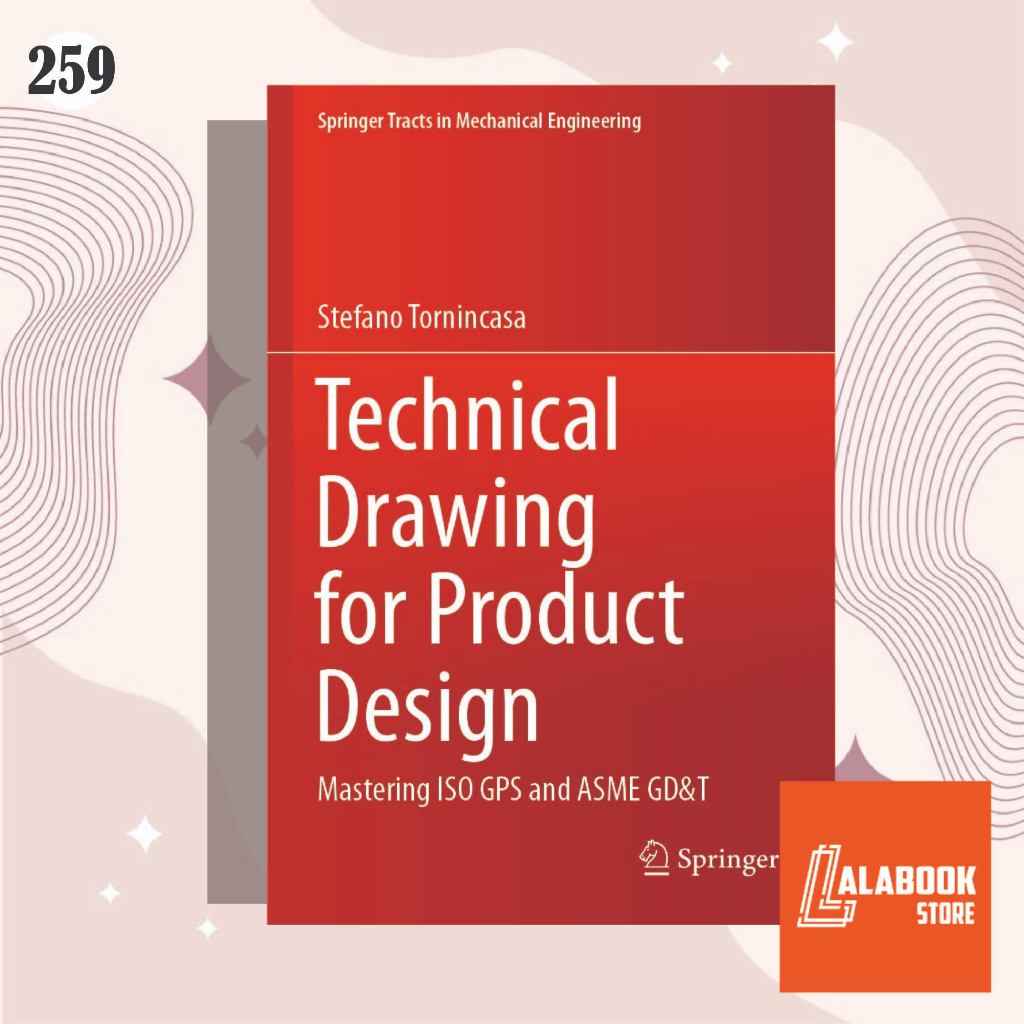 [259] Technical Drawing for Product Design: Mastering ISO GPS and ASME ...