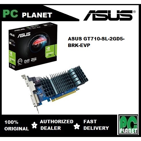Asus Geforce GT710 2GB Low-Profile Graphic Card GT710-SL-2GD5-BRK-EVO | Shopee Philippines