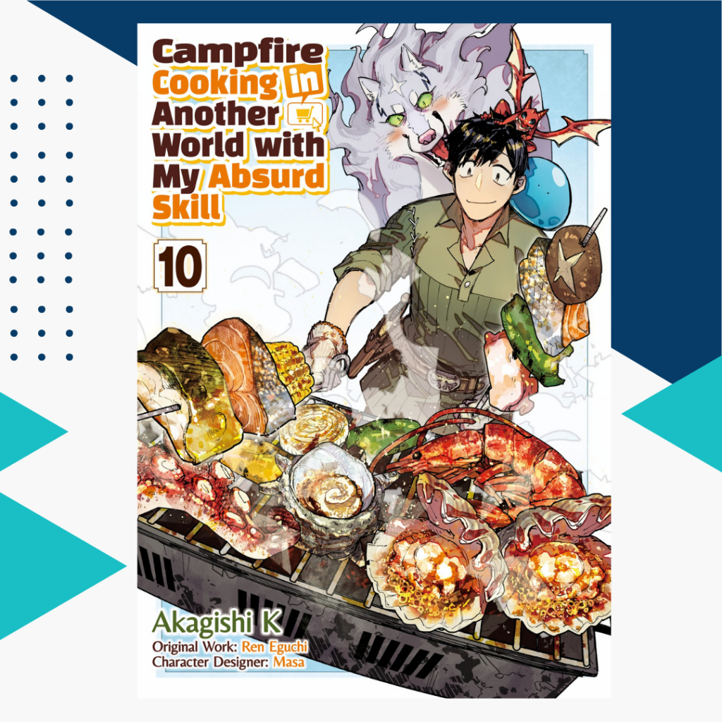 Campfire Cooking in Another World with My Absurd Skill (English Manga) Volume 1 - 10 Physical ...