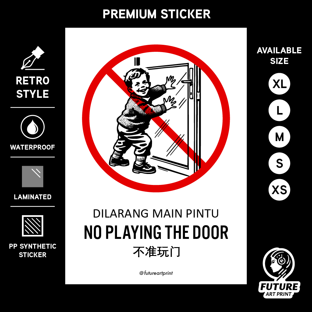 No Playing Door. Dilarang Main Pintu. 不准玩门. Premium Sticker Sign Notice ...