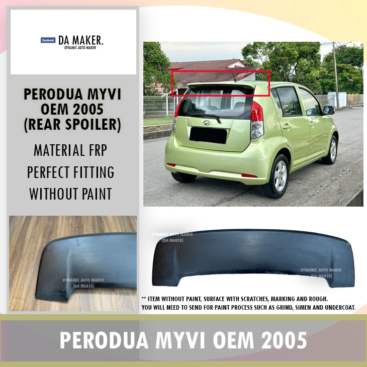 PERODUA MYVI 2005 OEM REAR SPOILER MATERIAL FRP 2006 2007 2008 2009 ...