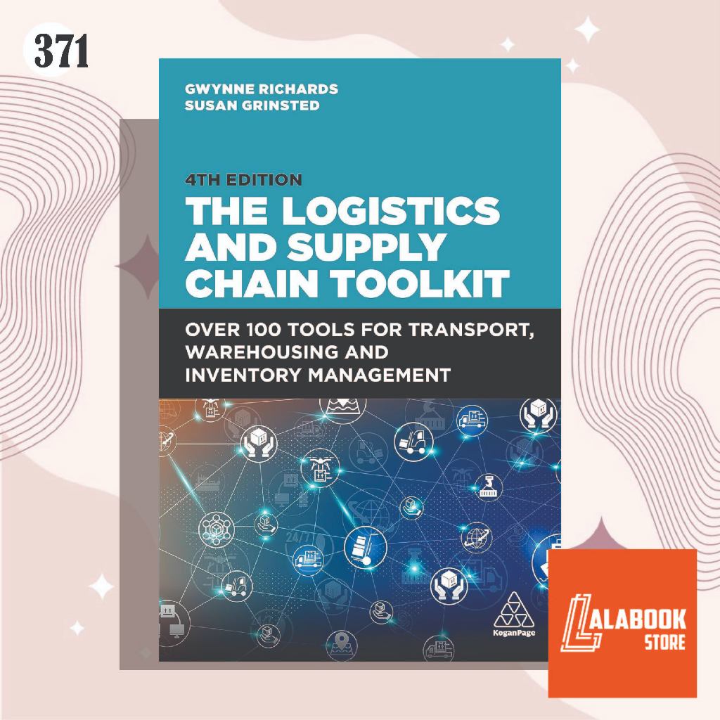 [371] The Logistics and Supply Chain Toolkit: Over 100 Tools for ...