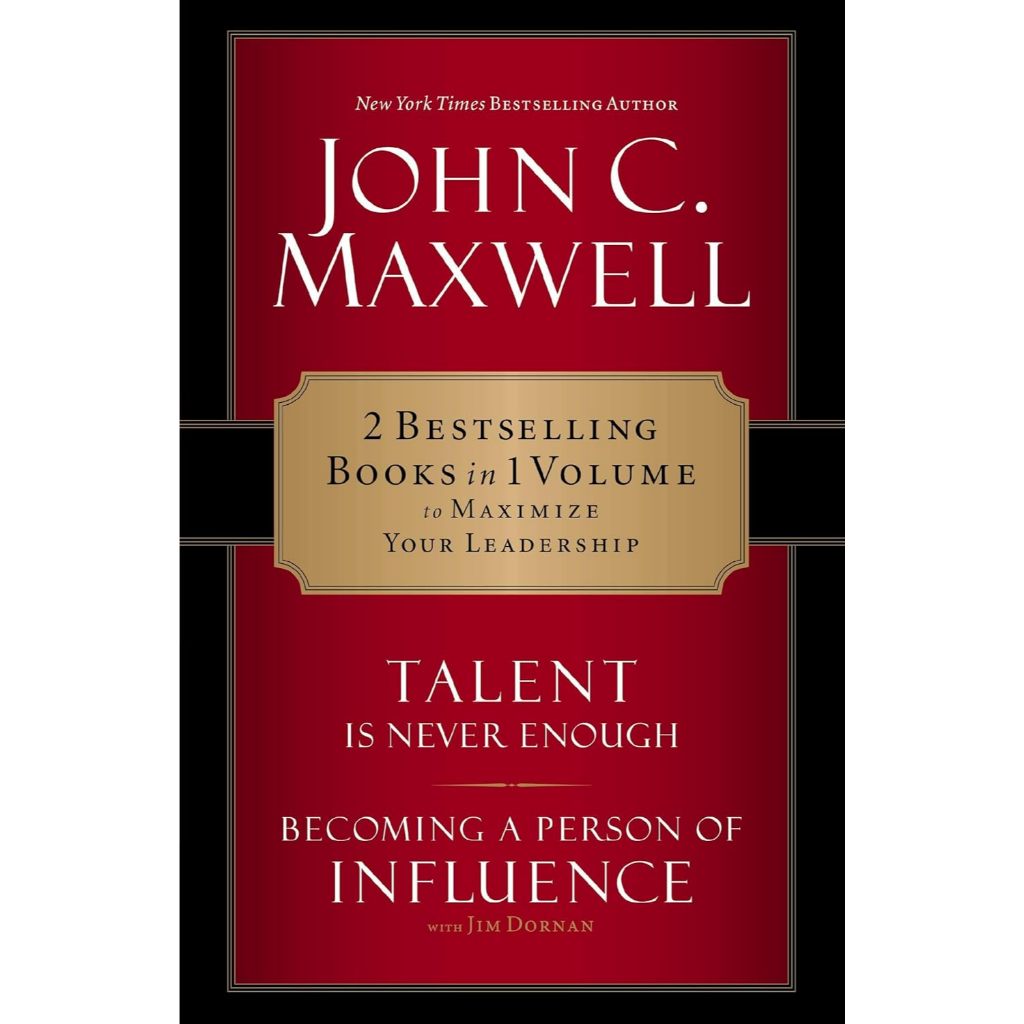 Maxwell 2-in-1: Becoming a Person of Influence & Talent is Never Enough ...