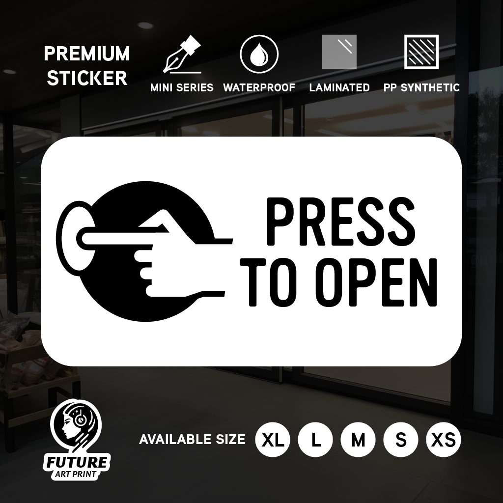 Press to Open. Sticker Label Sign Signage Small Mini. Tekan untuk Buka ...