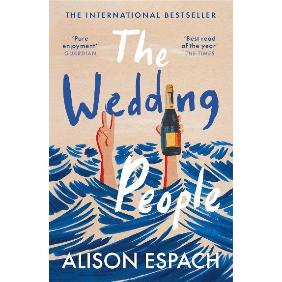 The Wedding People by Alison Espach ( The hilarious and moving million ...