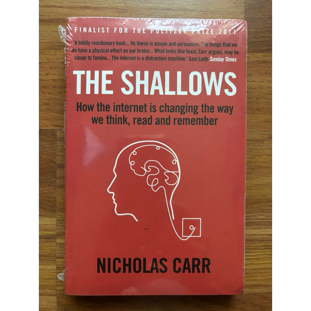 The Shallows: How the Internet Is Changing the Way We Think, Read and ...