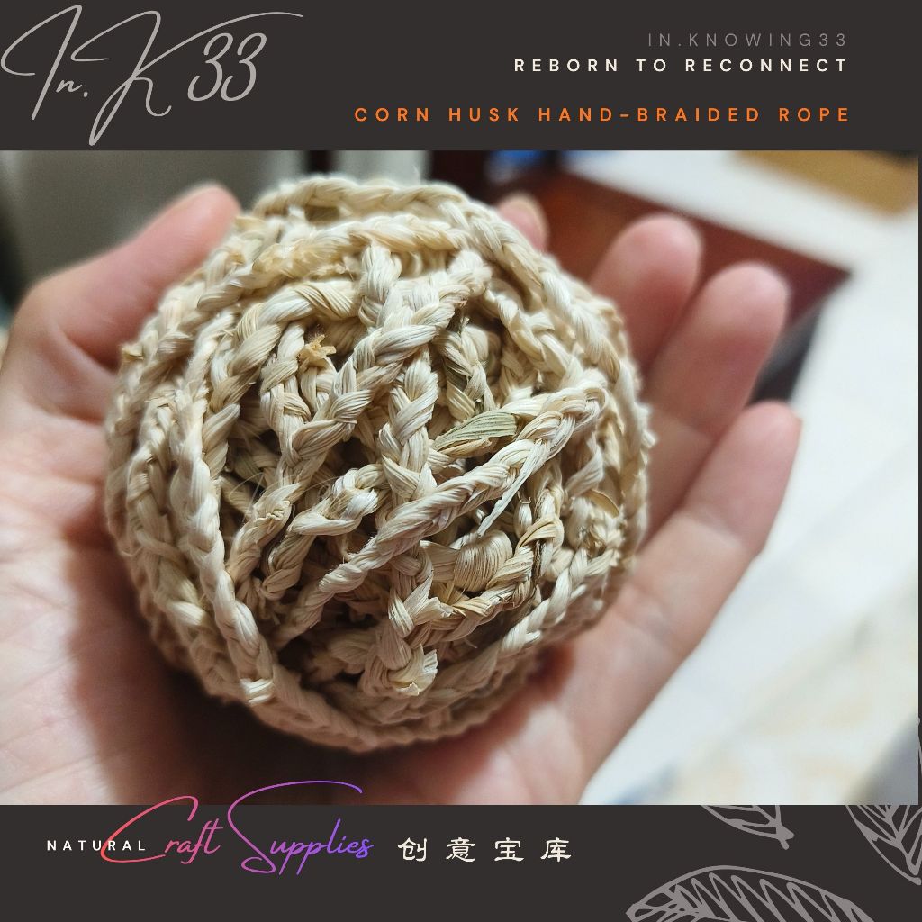 Natural Corn Husk Hand-Braided Rope 天然玉米皮手编绳 Tali Anyaman Kulit Jagung ...