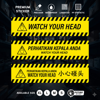 Watch Your Head. Perhatikan Kepala Anda. 小心碰头. Sticker Sign Label ...