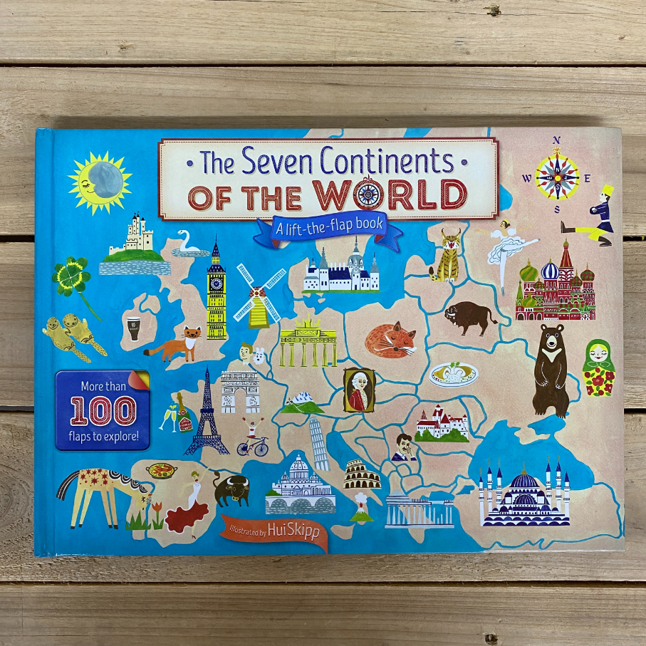 The Seven Continents of the World : A Lift-the-Flap Book (more than 100 ...