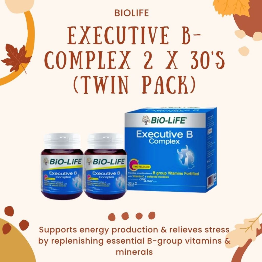 BIOLIFE EXECUTIVE B - COMPLEX 2 X 30'S (TWIN PACK) [EXP : 11/03/2026 ...