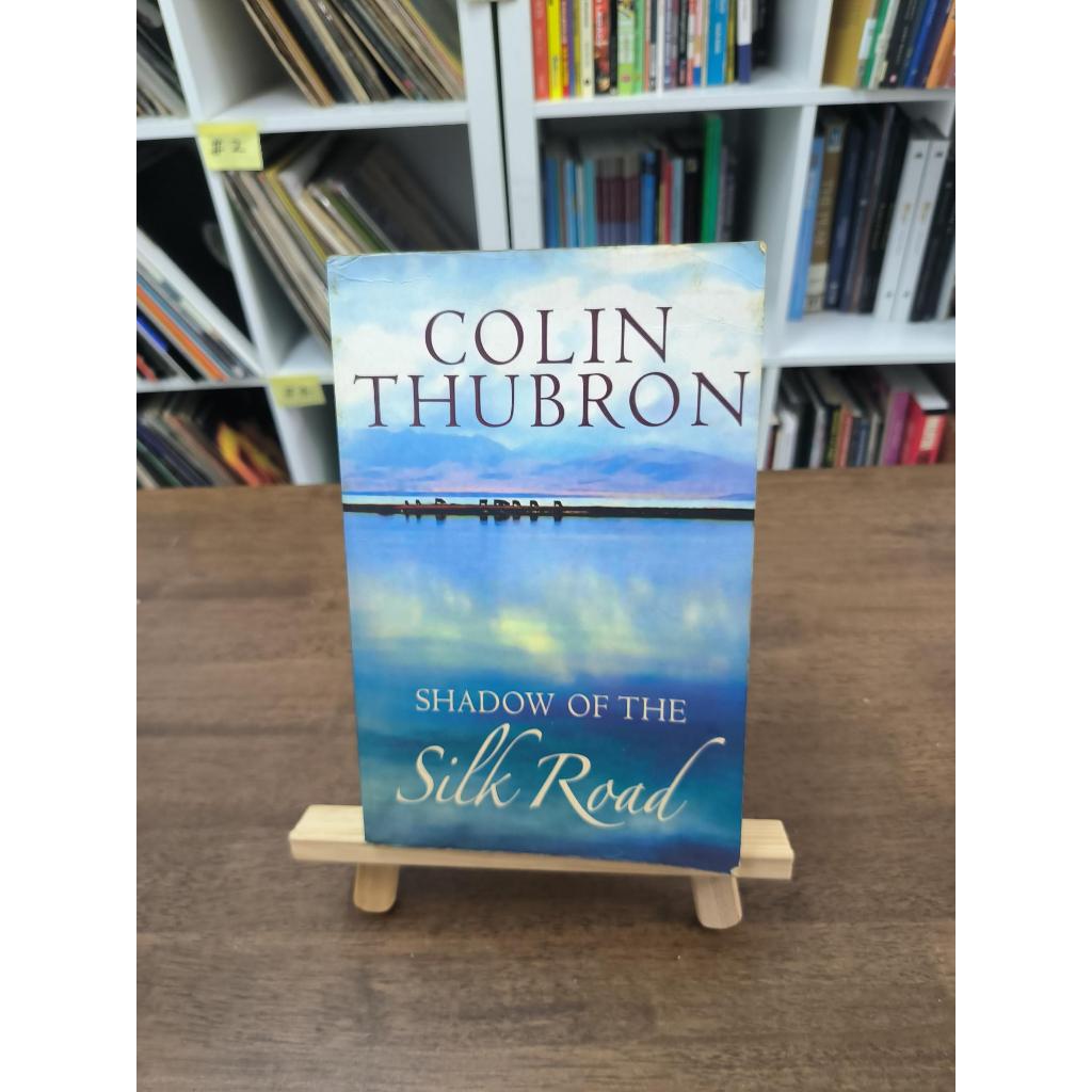 Shadow of the Silk Road Colin Thubron (Foxing on edges) | Shopee ...